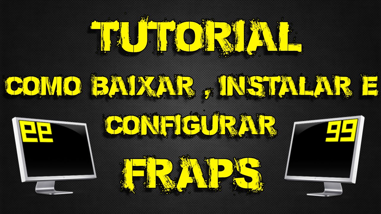 Tutorial - Como baixar , instalar e configurar seu Fraps Completo ...