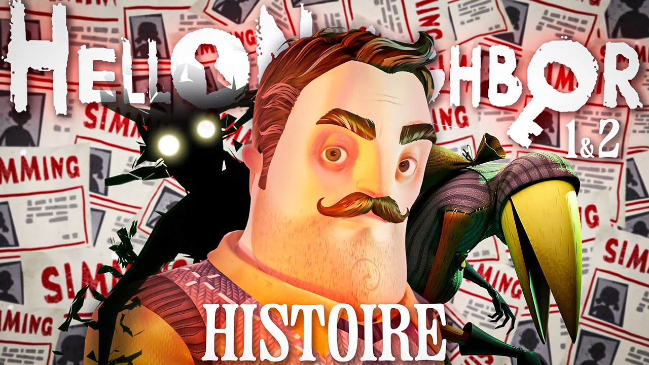 TOUTE L'HISTOIRE DE HELLO NEIGHBOR | Edition complète - YouTube