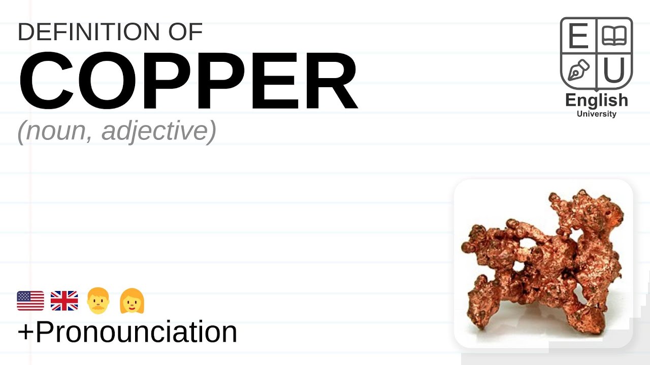 COPPER meaning, definition & pronunciation | What is COPPER? | How to ...