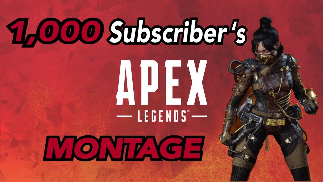 【APEX LEGENDS】Over 1,000 Subscriber's memorial montage !!!!!!!!【NOMAD ...