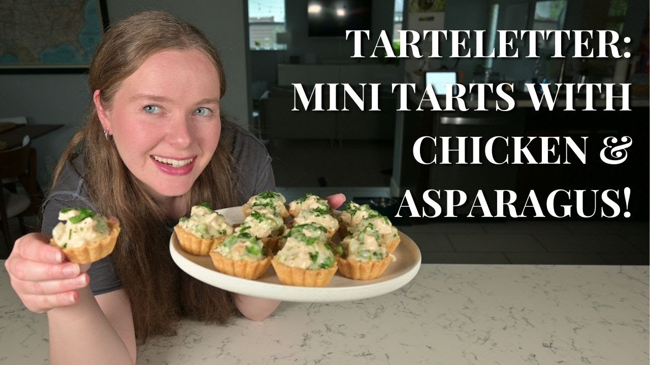 How to Make "Tarteletter:" Mini Tarts with Creamy Chicken and Asparagus ...