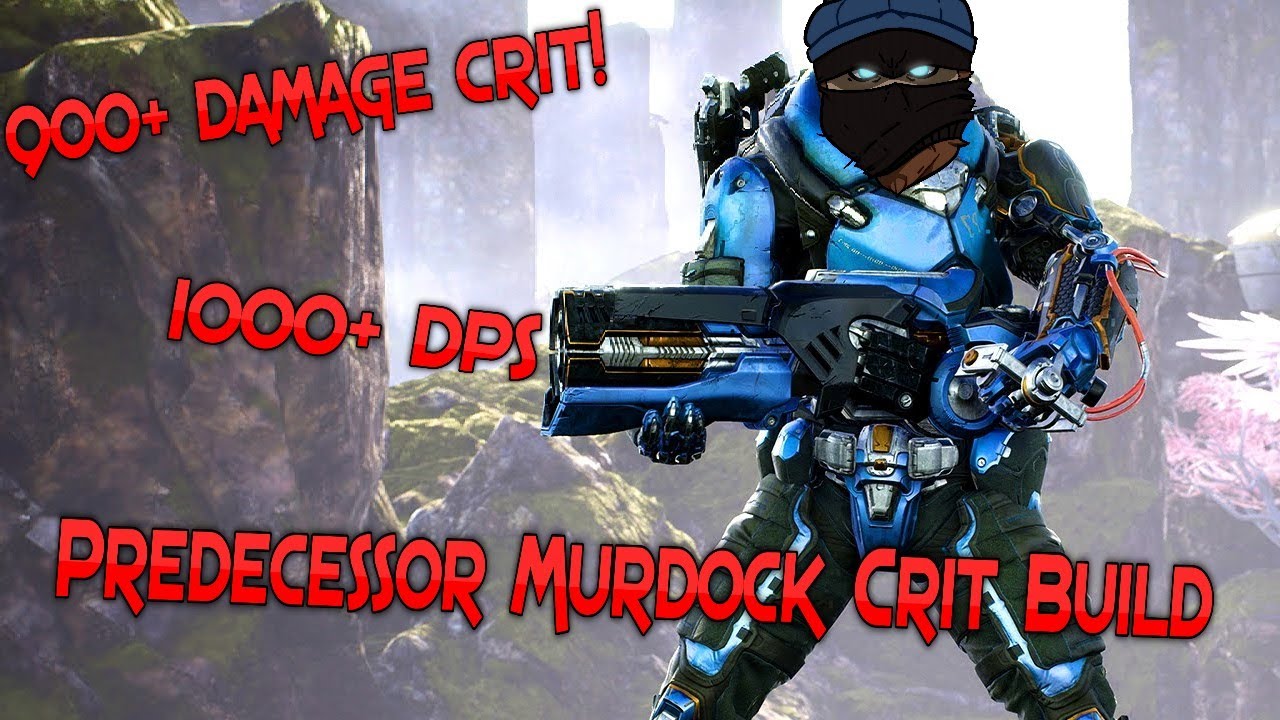900+ DAMAGE CRIT BUILD Murdock - Predecessor Stress Test Gameplay - YouTube
