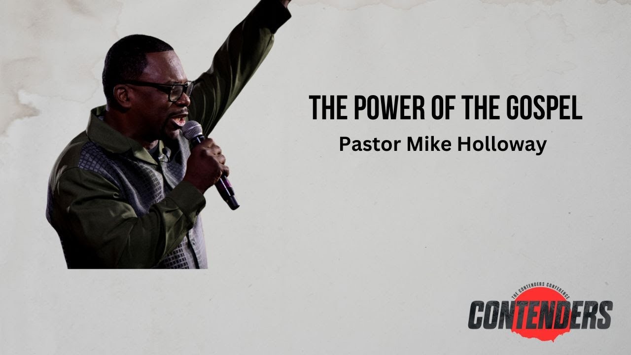 Contenders Conference 2024 - Pastor Mike Holloway | Galatians 3 - The ...
