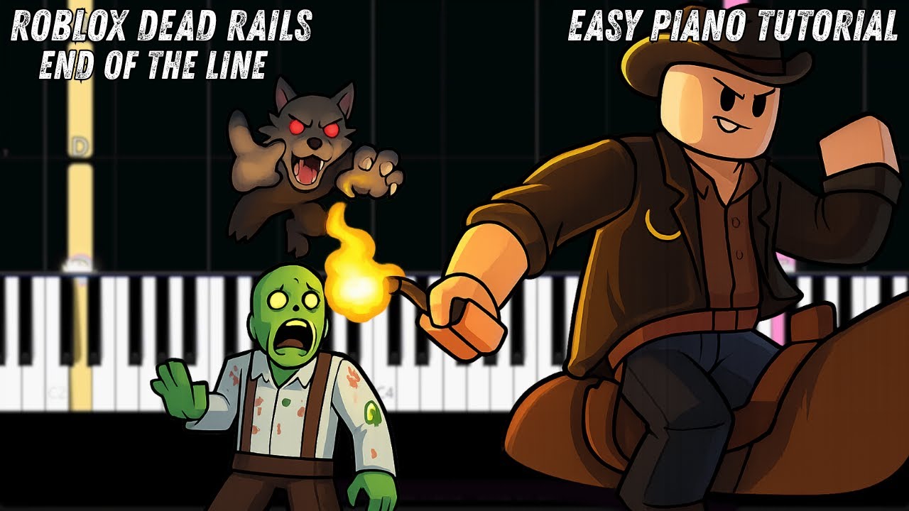 Roblox Dead Rails - End of the Line (Easy Piano Tutorial) - YouTube