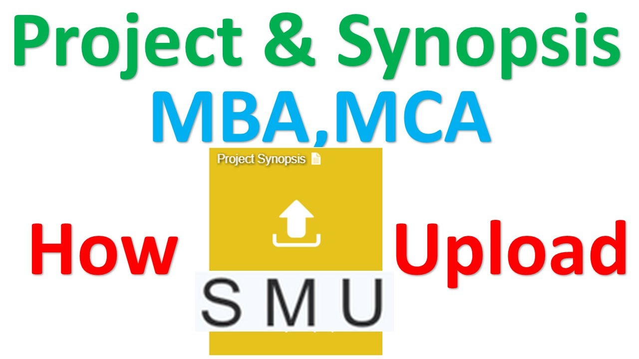 SMU MBA Project guide | SMU MCA Project guide | Synopsis uploading ...