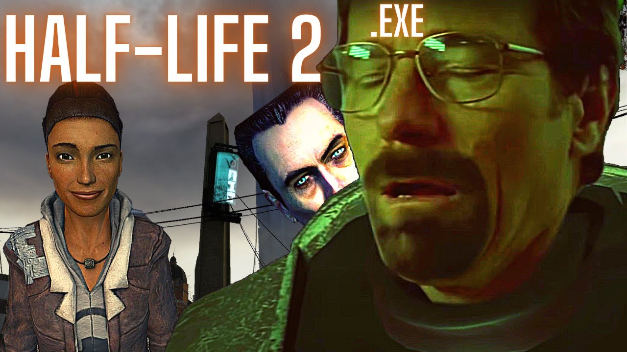 HALF-LIFE 2.EXE / THE ADVENTURE BEGINS - YouTube