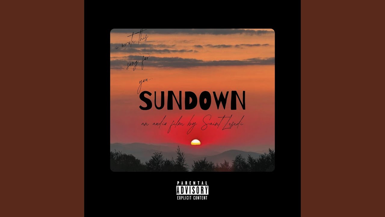 Sundown - YouTube