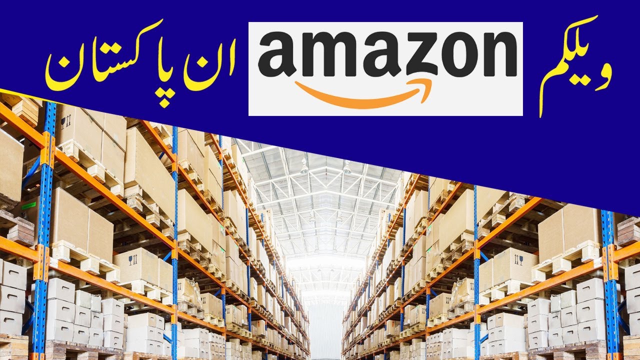 Welcome to Amazon in Pakistan - YouTube