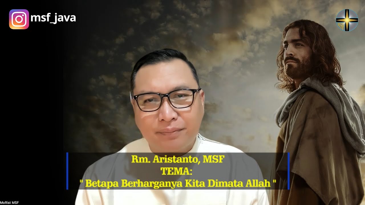 Rhema 4 Des : Rm. Aristanto | Betapa Berharganya Kita Dimata Allah ...