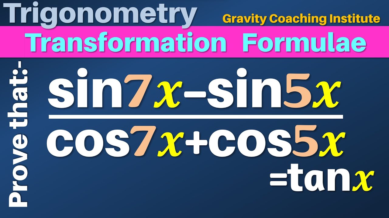 Prove that (sin⁡7x-sin⁡5x)/(cos⁡7x+cos⁡5x)=tan⁡x | sin 7x - sin 5x by ...