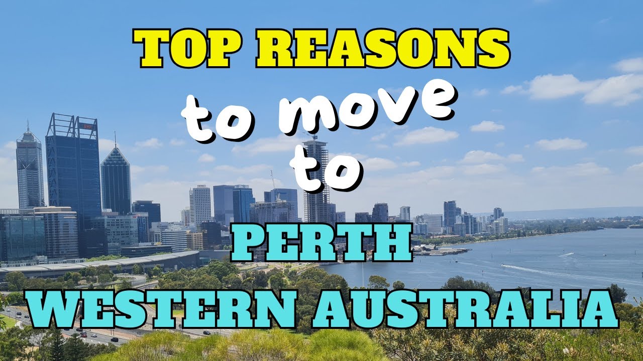 The Top Reasons Why People Move to Perth - Western Australia - YouTube