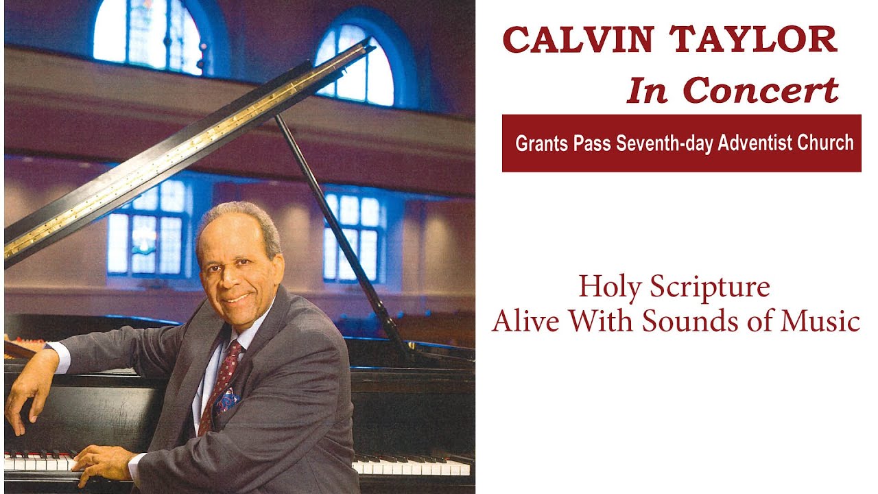 “Holy Scripture ~ Alive With Sounds of Music” with Dr. Calvin Taylor ...