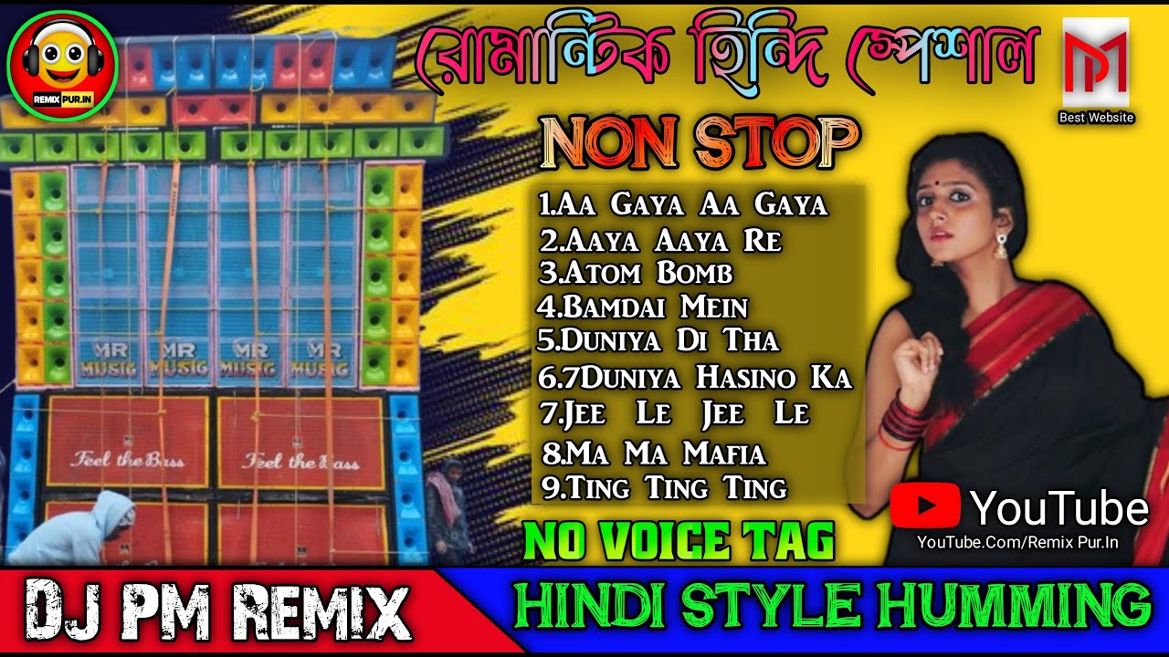 Hindi New Style Humming Nonstop Mix-DJ PM Remix (RemixPur)#hindi_dance ...