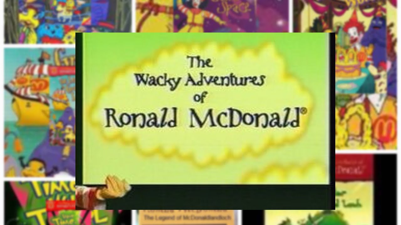 The Wacky Adventures Of Ronald Mcdonald