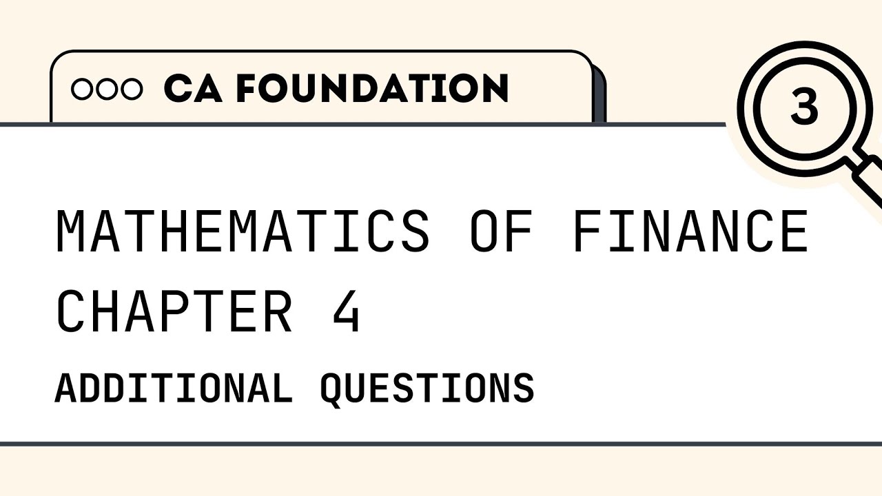 CA Foundation | Quantitative Aptitude | Mathematics of Finance Chapter ...