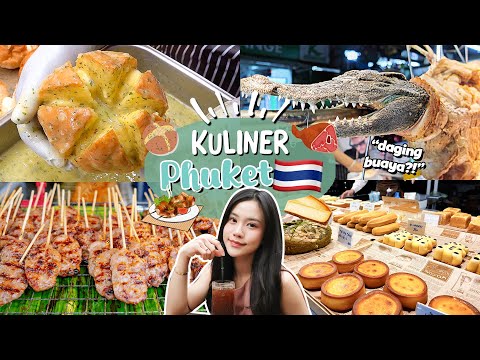 CUISINE IN PHUKET-THAILAND!