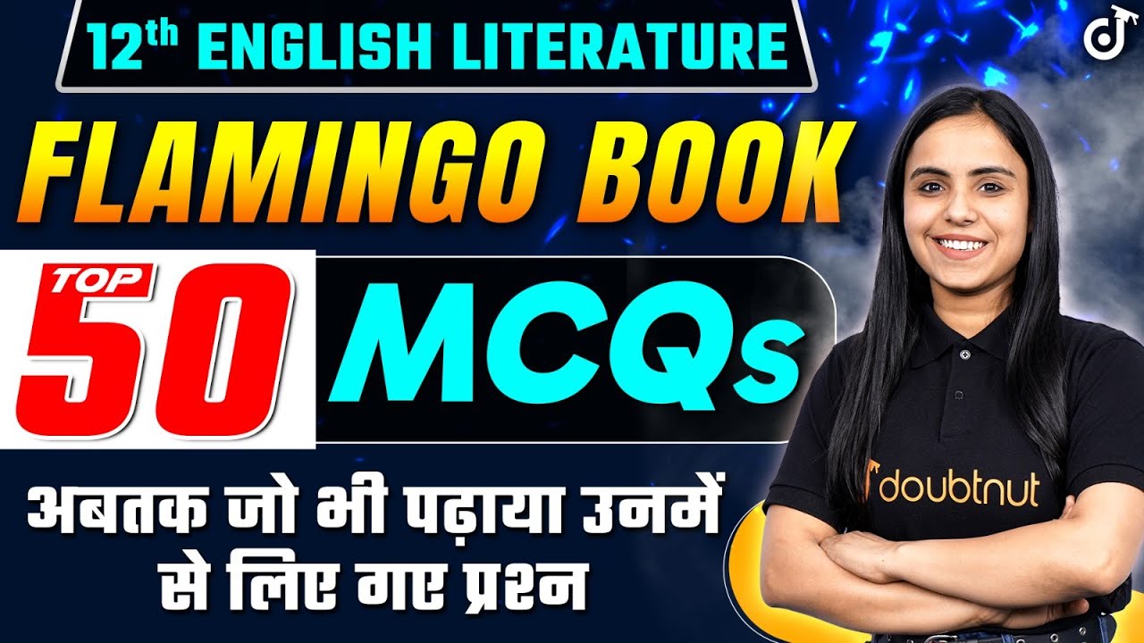 Class 12th English Flamingo Book Top 50 Most Asked Objective Questions🔥 ...