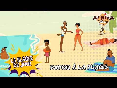 Papou à la plage | La blague du jour 😄😄😄