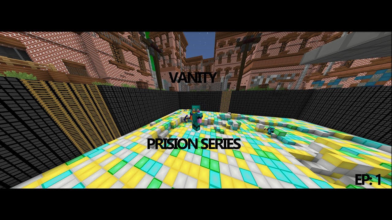 VanityMc Prisions Start EP: 1 - YouTube