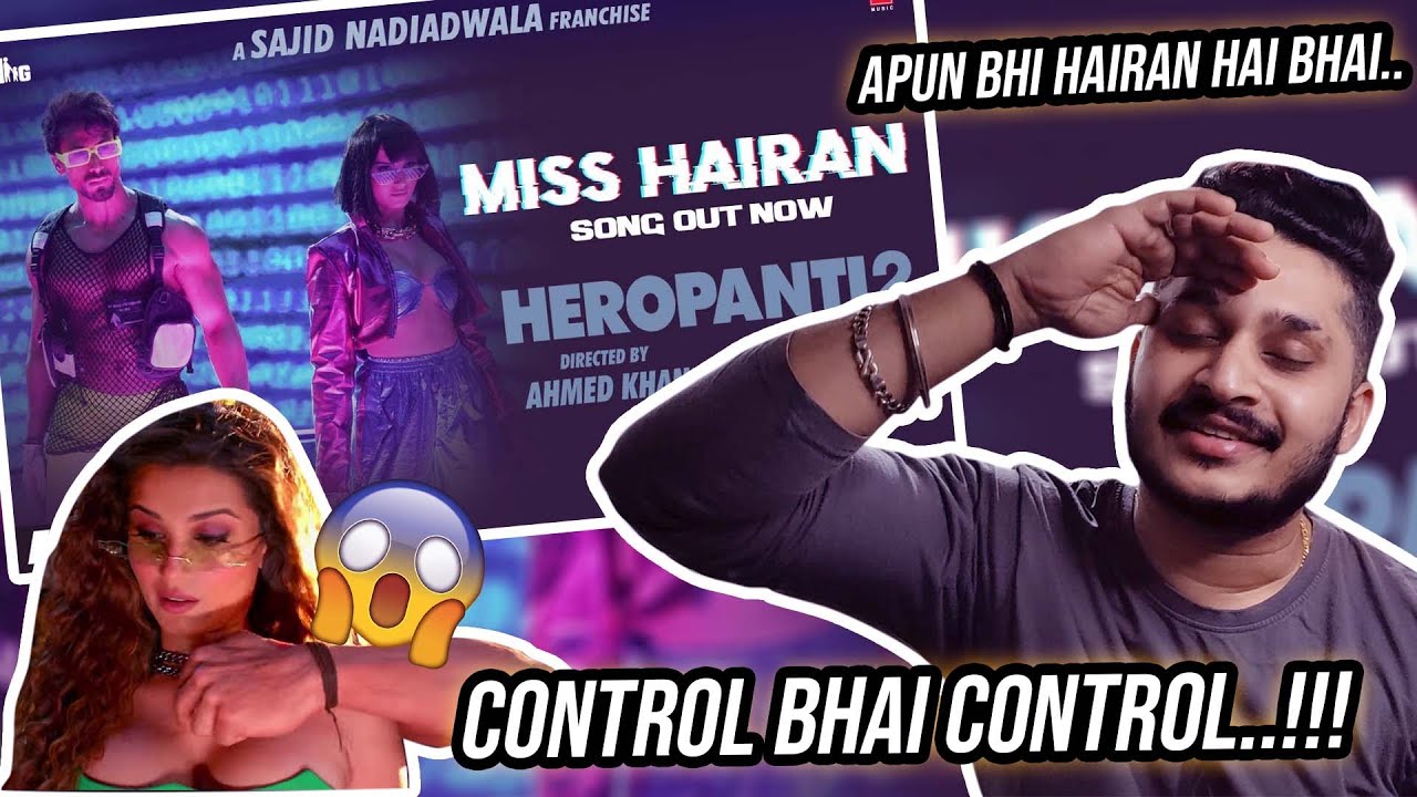 Miss Hairan Song: HEROPANTI 2 | Tiger Tara @A. R. Rahman | Lil Anna ...