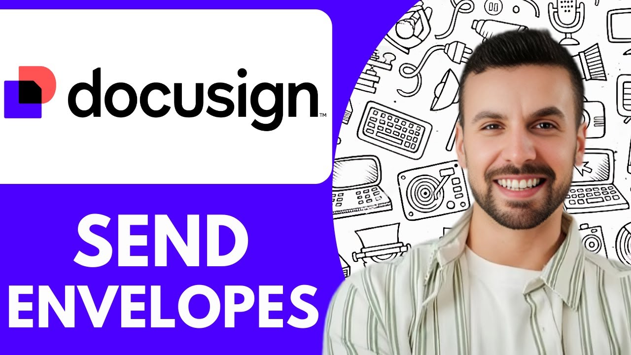 How To Send Envelopes In Docusign - 2025 (Best Method) - YouTube
