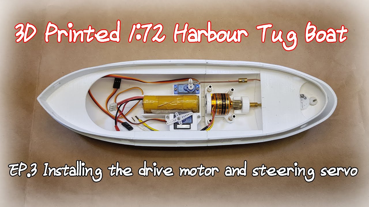 3D Printed 1 72 Harbour Tug Boat EP 3 Installing the drive motor and ...