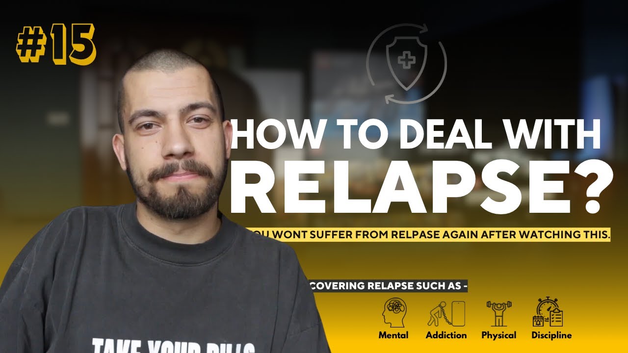 how to deal with relapse? - YouTube