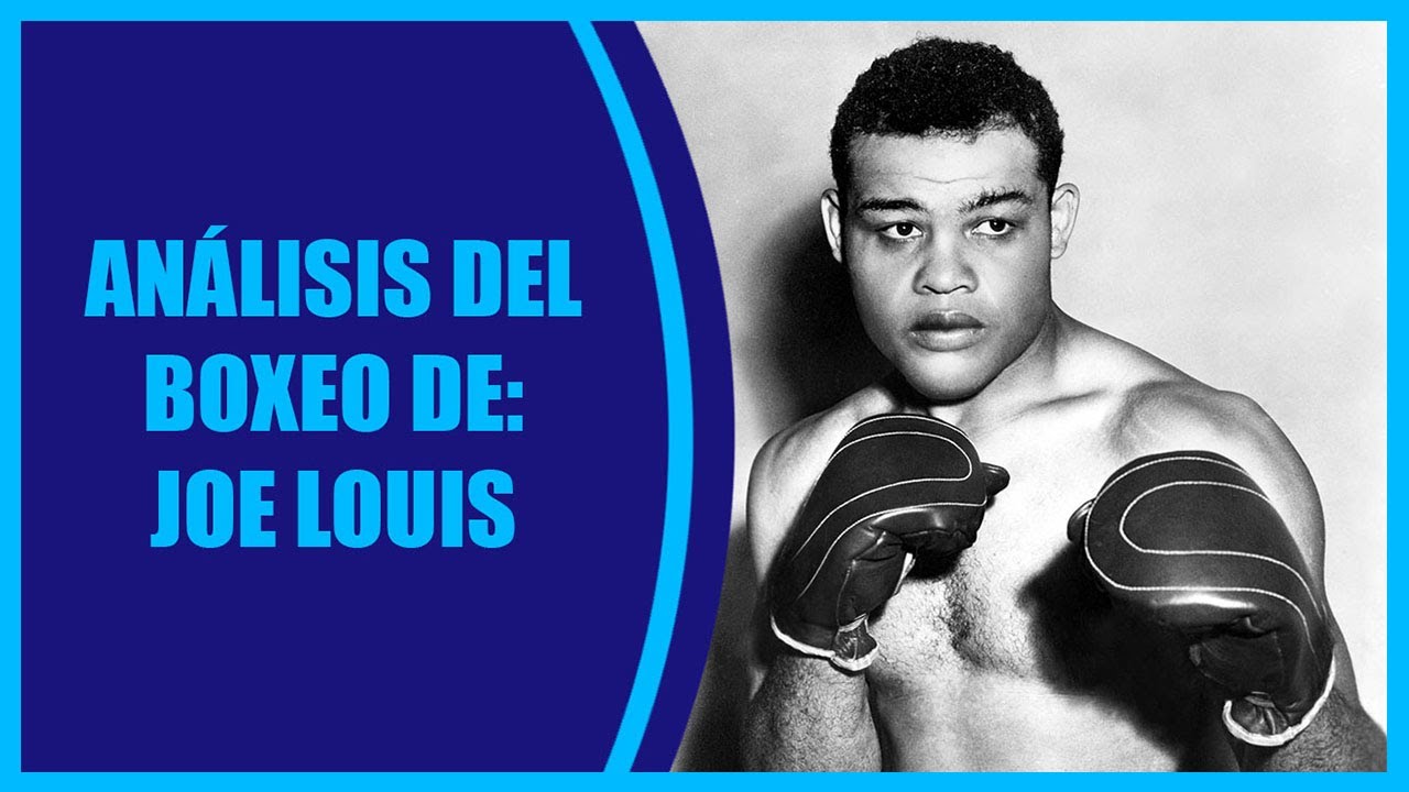 Análisis del Boxeo de Joe "Brown Bomber" Louis | Historias del ...