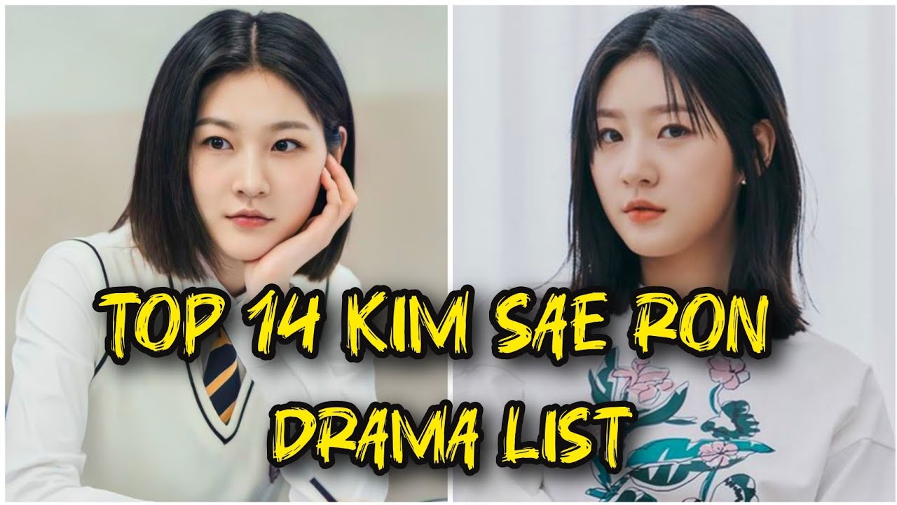 All Kim Sae Ron Main Role and Support Role Drama| #top #kimsaeron # ...