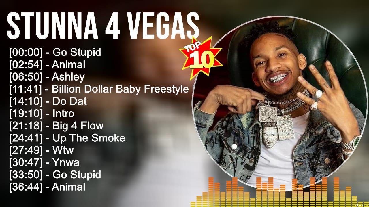 S t u n n a 4 V e g a s Greatest Hits ~ US UK Music ~ Top 10 Hits of ...