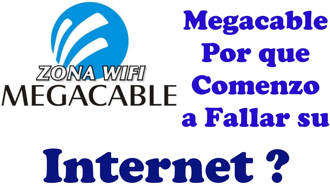 Por que comenzo a fallar el Internet de Megacable? - YouTube