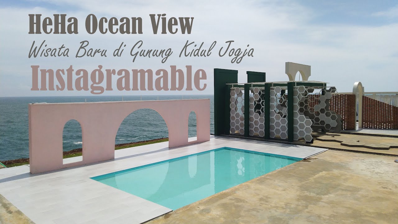 HeHa Ocean View | Wisata Terbaru Yang Instagramable Di Gunung Kidul ...