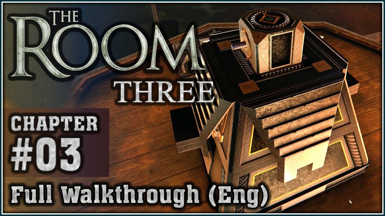 The Room Three. Chapter 3. The waterwheel. Full & Fast Walkthrough ...