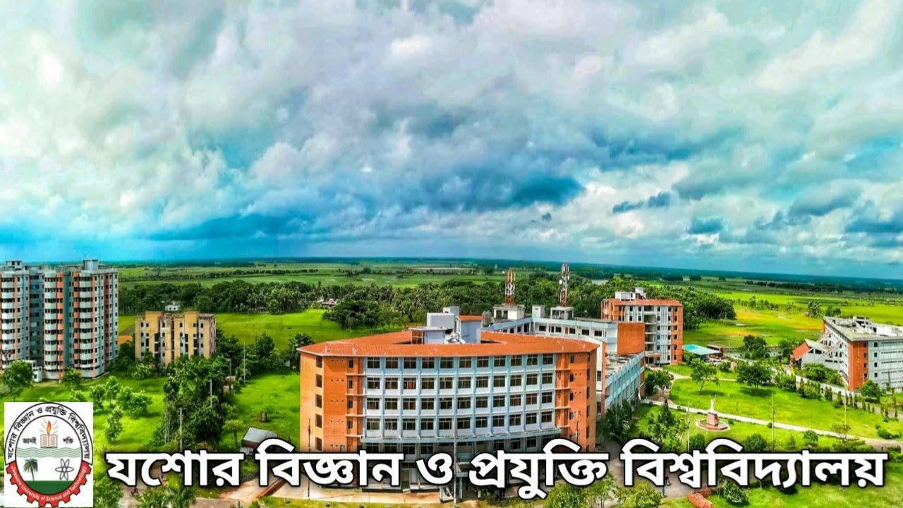 Jessore University of Science and Technology যশোর বিজ্ঞান ও প্রযুক্তি ...