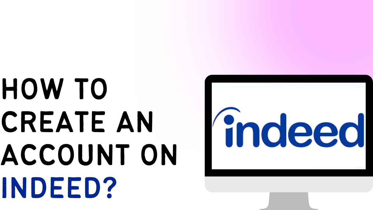 How To Create An Account On Indeed - YouTube