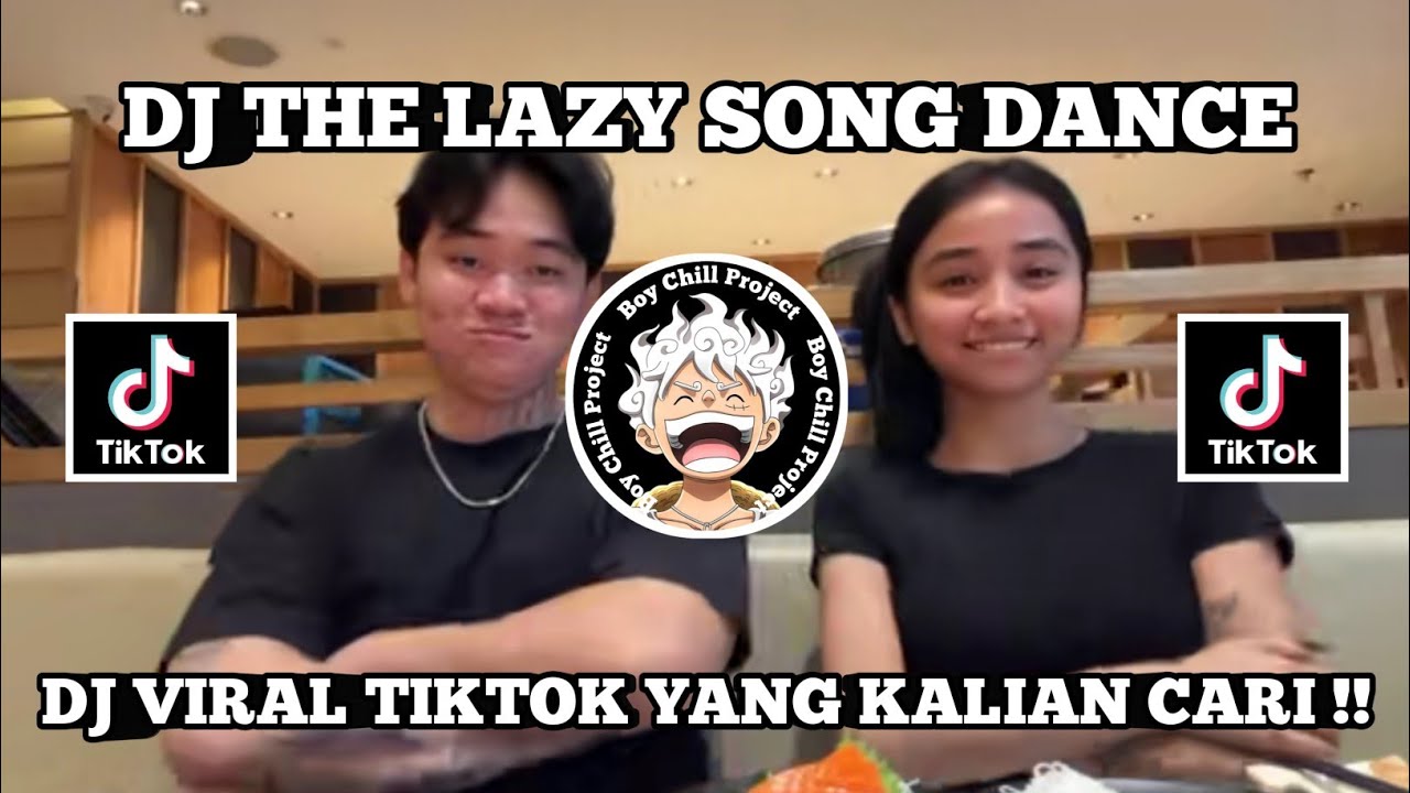 DJ THE LAZY SONG DANCE || DJ THE LAZY SONG BRUNO MARS SLOW VIRAL TIKTOK ...