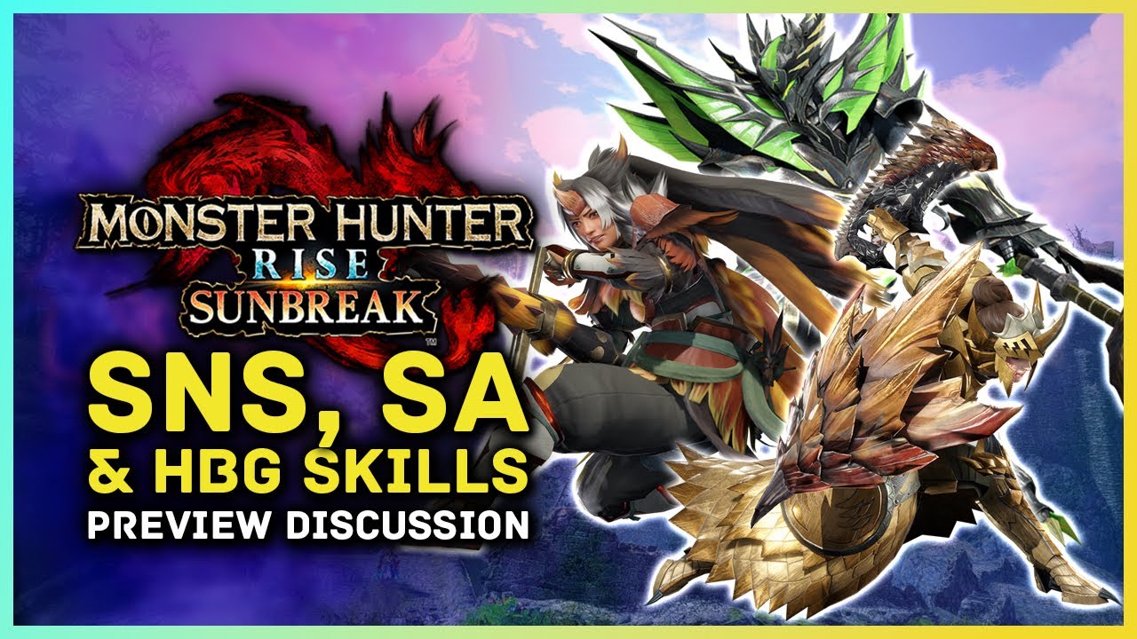 Sword & Shield, Switch Axe & Heavy Bow Gun Switch Skills - MHR Sunbreak ...