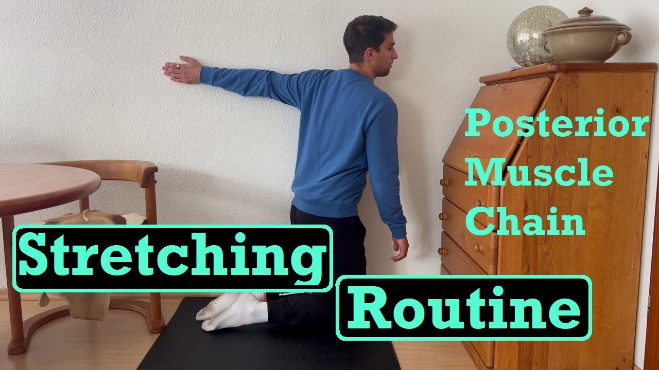 4 Part Stretching Routine (posterior muscle chain) - YouTube