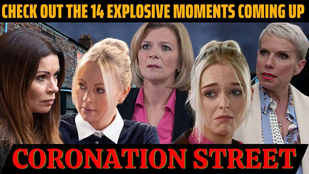 14 Explosive Moments Coming to the Cobbles | Coronation Street Preview ...
