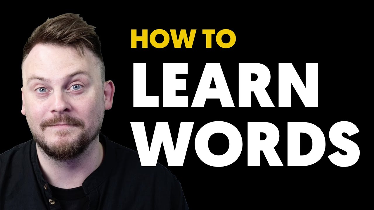 How to Learn English Words the Right Way - YouTube