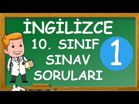 İNGİLİZCE SINAV SORULARI (10. Sınıf 1. Dönem 1. Yazılı) Sınav Cevapları, Lise İngilizcesi