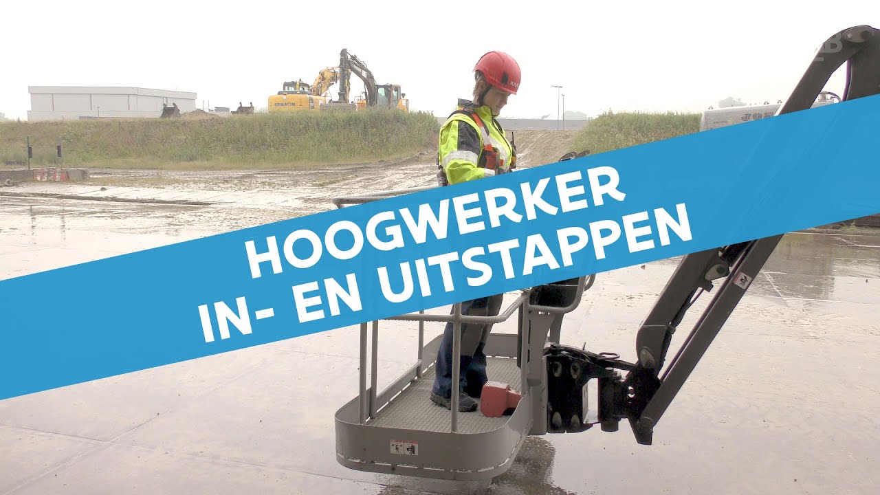1.4. Hoogwerker Procedures - In- en uitstappen - YouTube