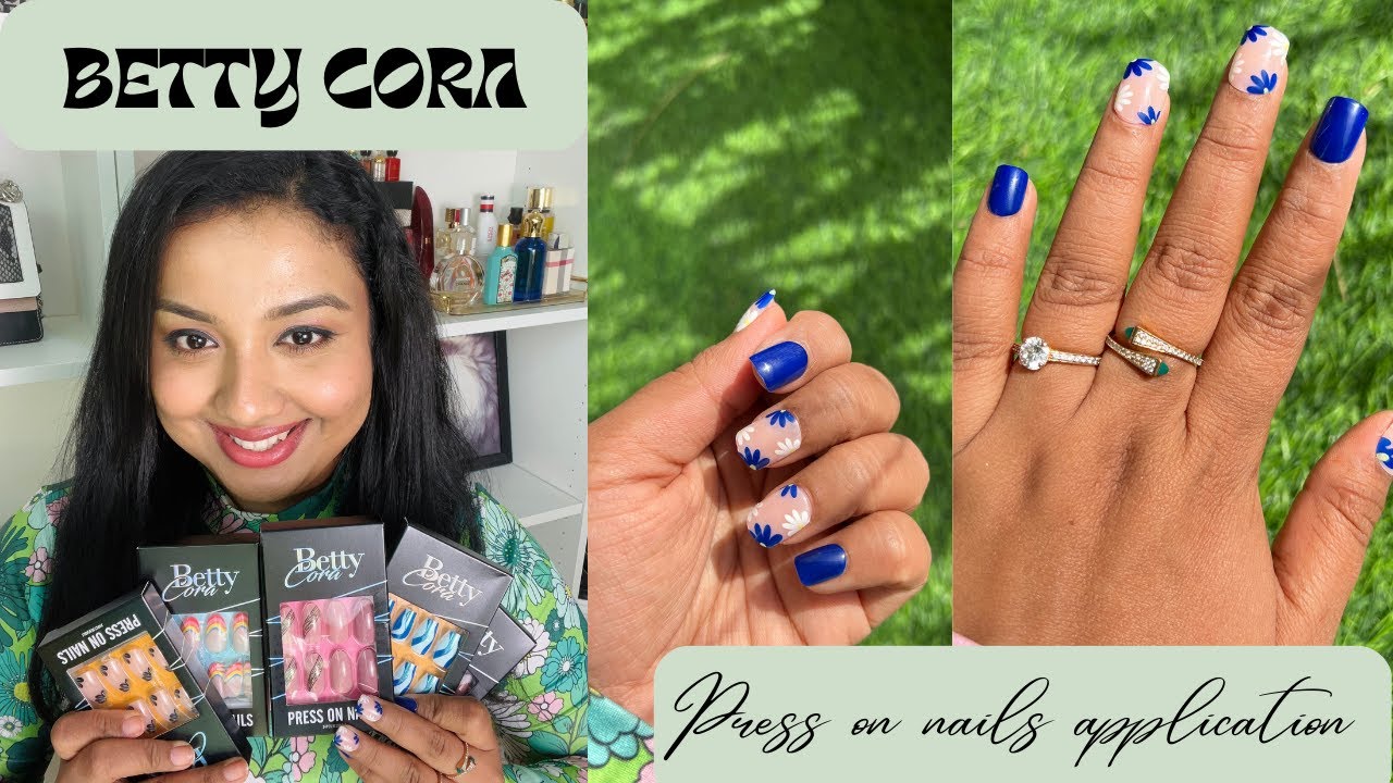 BETTY CORA || Press on nails application || Cute designs || Do your own ...