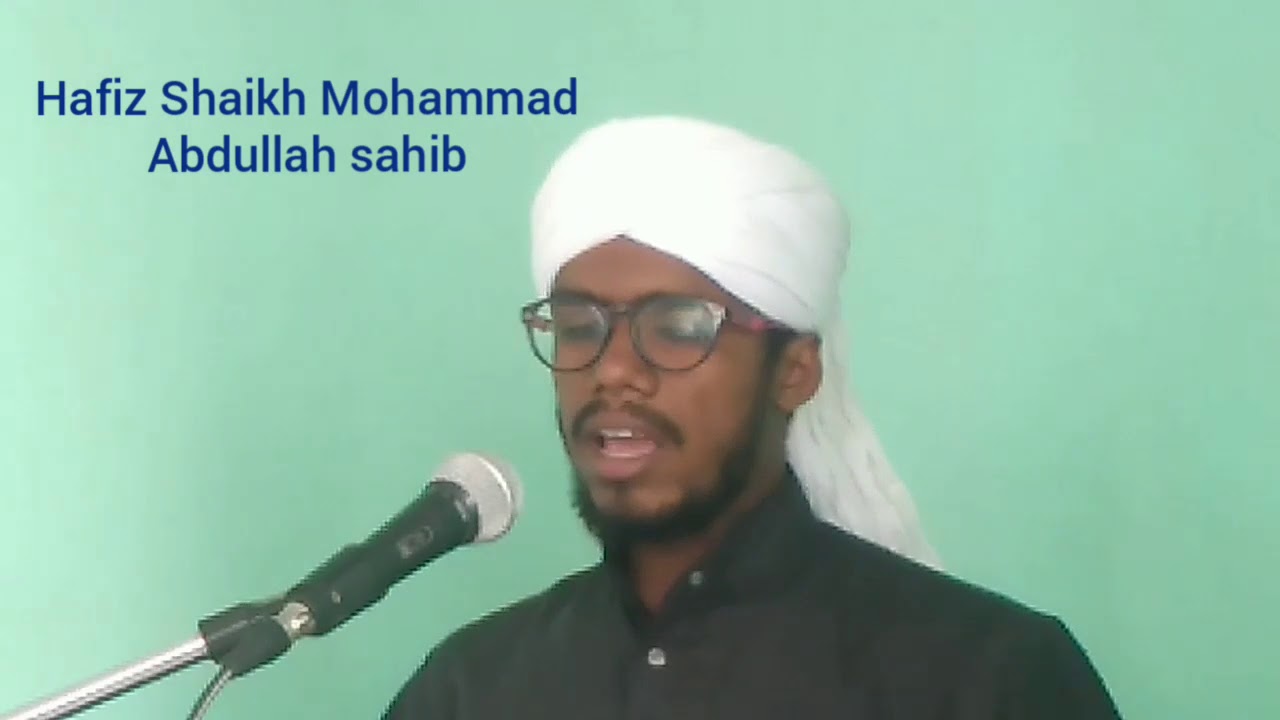 Hafiz Shaikh Mohammad Abdullah sahib - YouTube