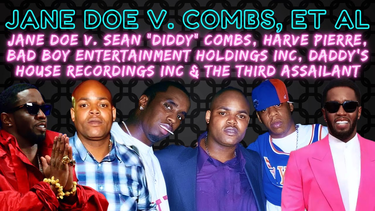 Jane Doe v. Sean Combs, Bad Boy Entmt, Daddy's House Recordings, Harve Pierre & The Third ...