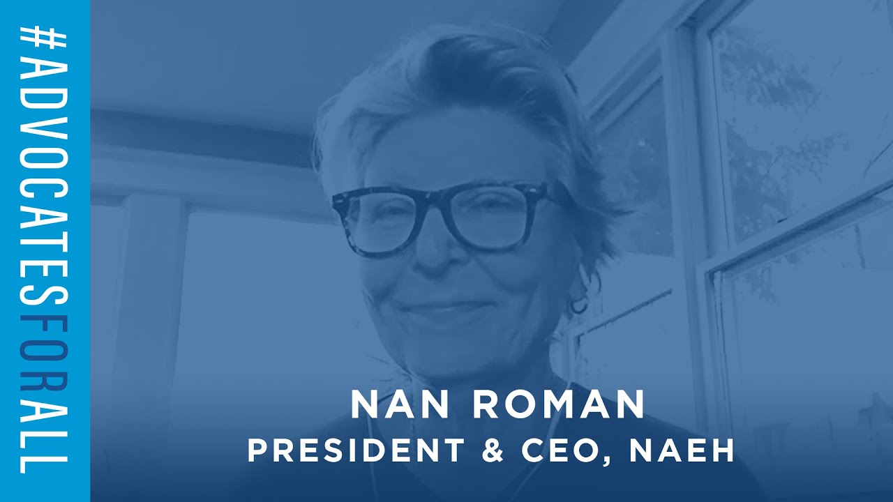 Advocates for All: Nan Roman | President & CEO, NAEH - YouTube