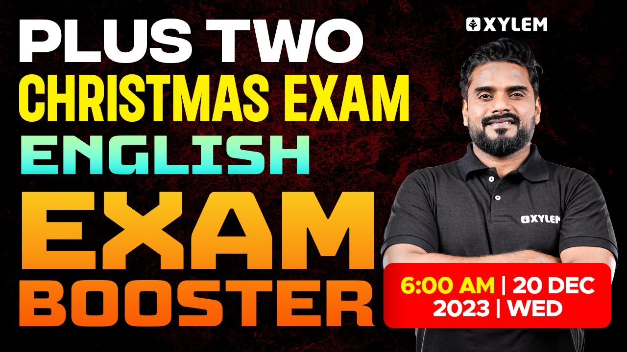 Plus Two English - Christmas Exam | Exam Booster | Xylem Plus Two ...
