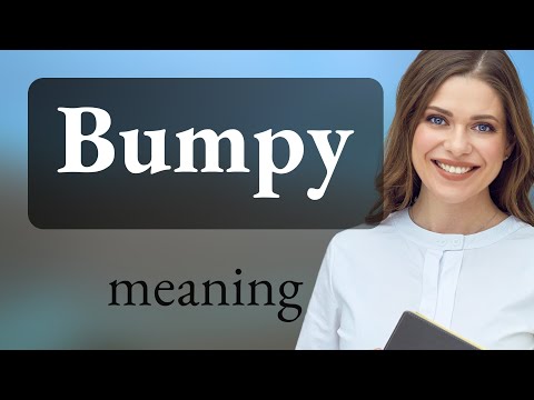 Bumpy • BUMPY meaning - YouTube