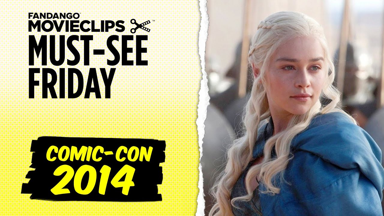 Comic-Con Must See - Friday July 25, 2014 - HD - YouTube