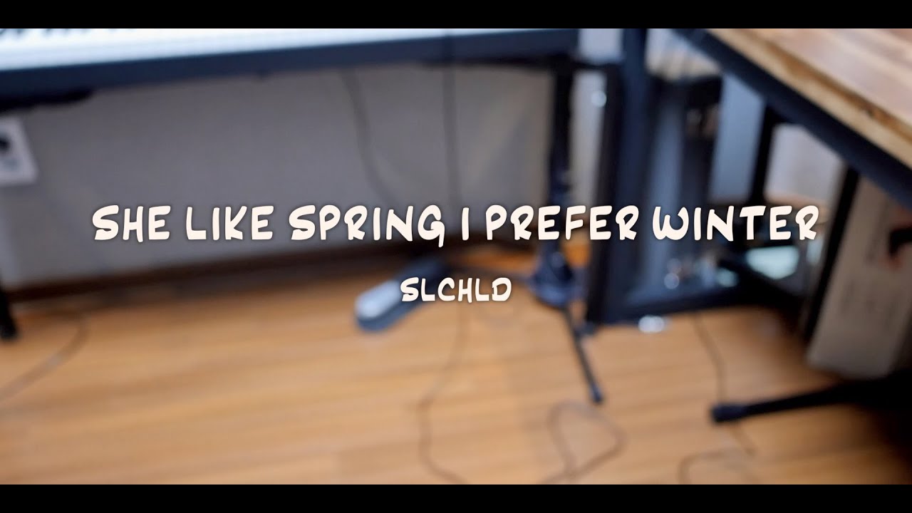 ☃️ She likes spring i prefer winter - slchld - YouTube